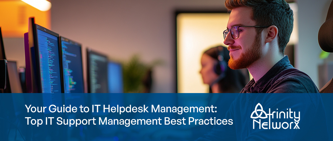 Your Guide to IT Helpdesk Management: Best Practices for Efficient Support